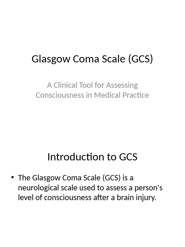 Glasgow Coma Scale: Assessment Guide | PDF | Nervous System | Medical ...