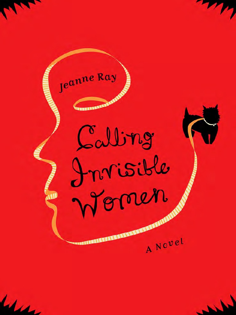 Calling Invisible Women by Jeanne Ray - Excerpt | PDF