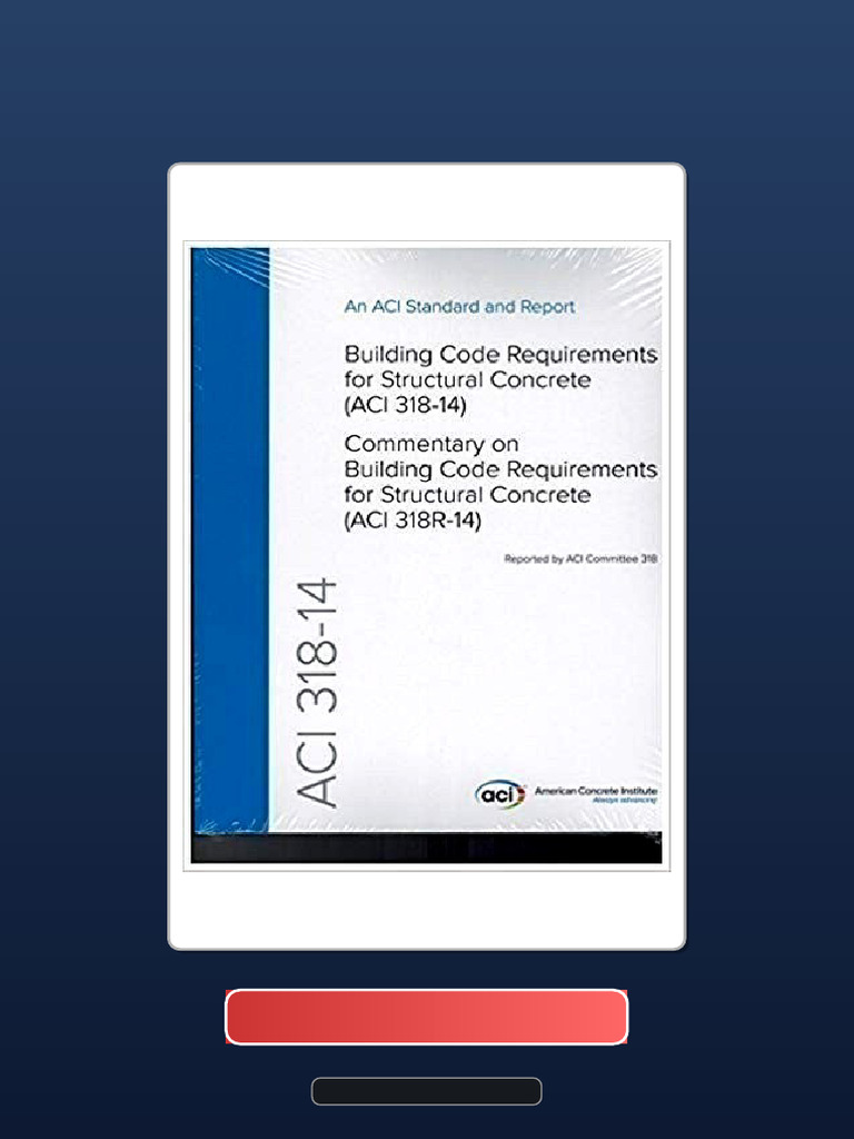 ACI 31814 Building Code Requirements for Structural Concrete and ...