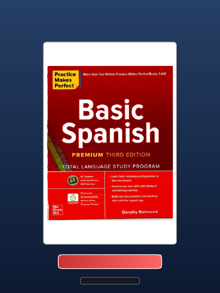 Testbank Practice Makes Perfect Basic Spanish Premium Third Edition ...