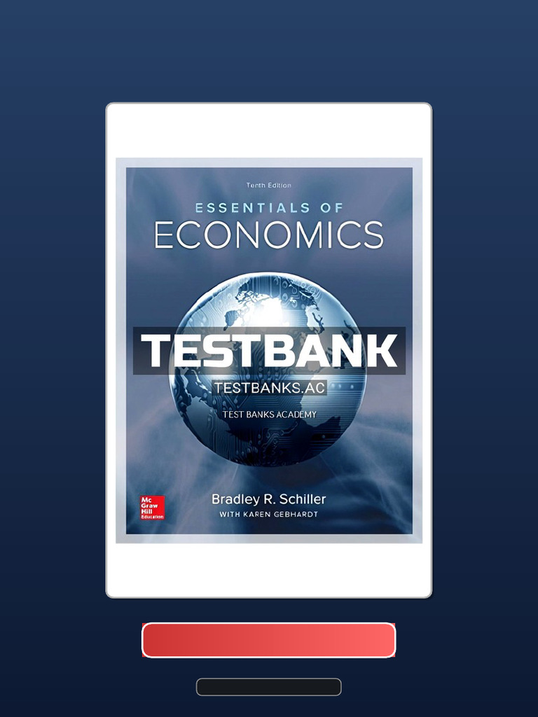 Complete Bundle Test Bank For Essentials of Economics 10th Edition by ...