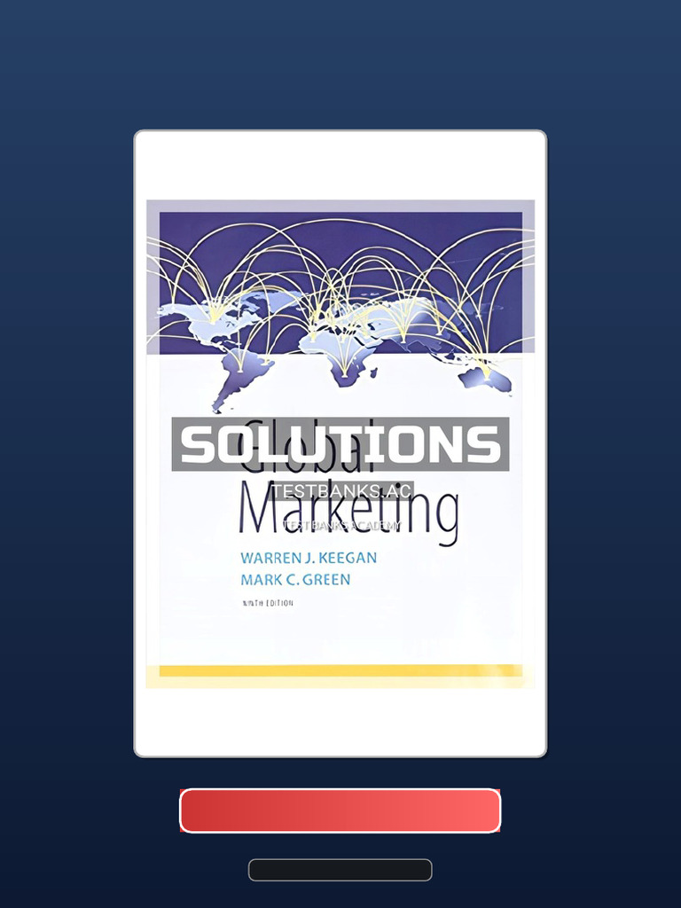 Complete Bundle Solutions Manual For Global Marketing 9th Edition by Keegan | PDF | Science