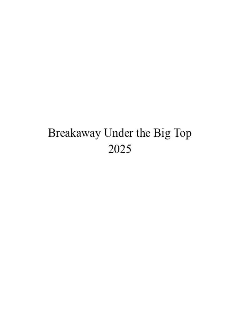 SCRIPT - Breakaway Under The Big Top | PDF