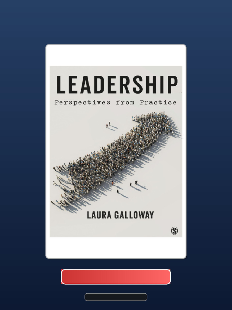 Complete Bundle Galloway L 2022 Leadership Perspectives From Practice ...