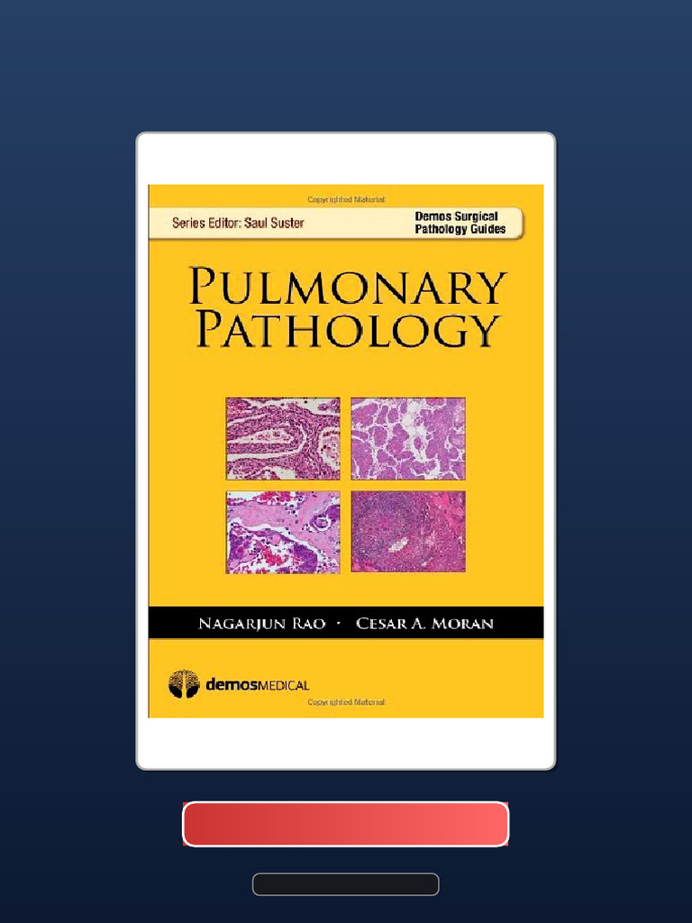 Complete Bundle Pulmonary Pathology Demos Surgical Pathology Guides ...