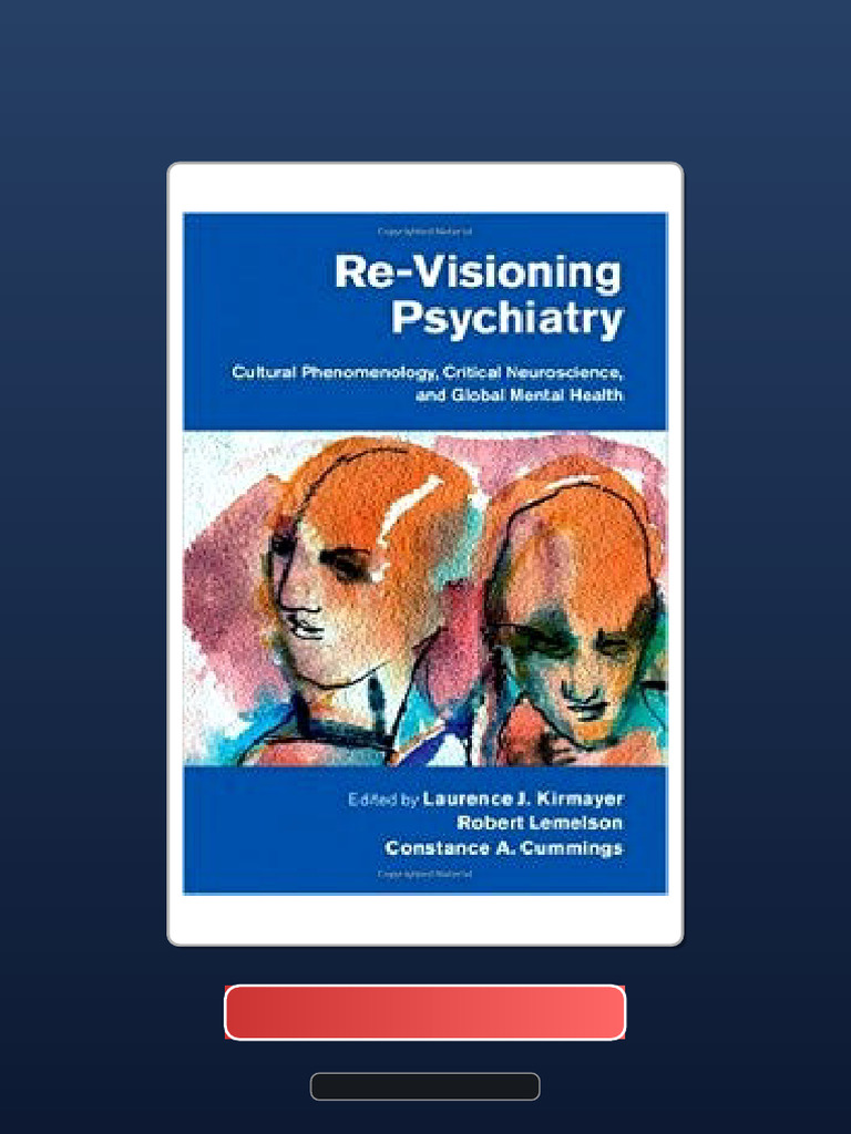 Complete Bundle ReVisioning Psychiatry Cultural Phenomenology Critical ...