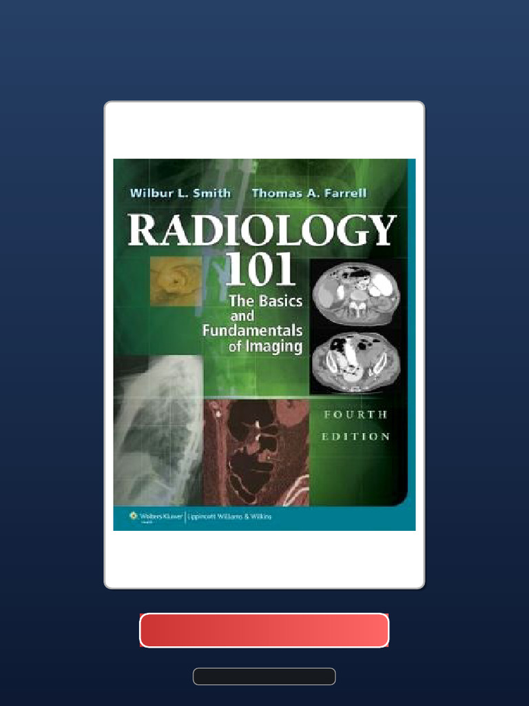 Complete Bundle Radiology 101 The Basics Fundamentals of Imaging 4th ...
