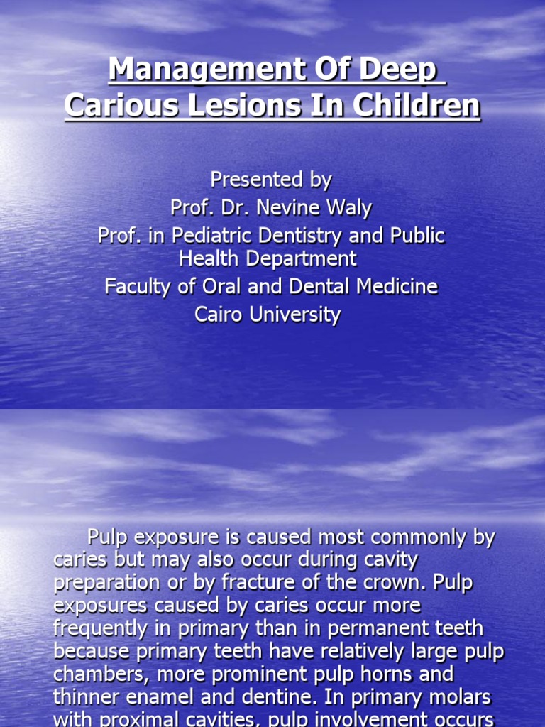Managing Deep Carious Lesions in Children | PDF | Human Tooth | Dentin