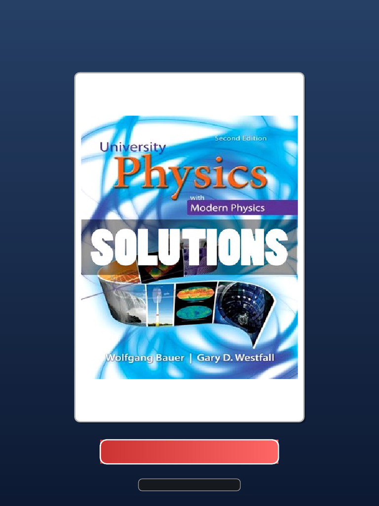 Solutions University Physics With Modern Physics 2 Ed Bauer Ebook and ...