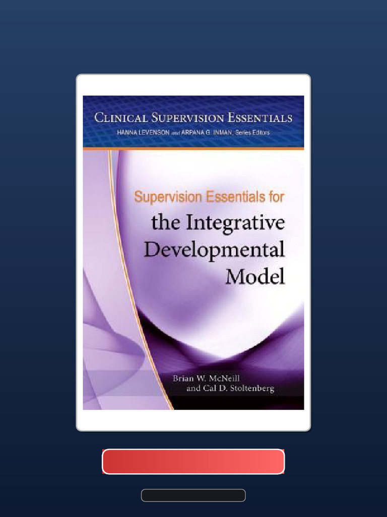 Complete Bundle Supervision Essentials for the Integrative Developmental Model eBook and ...