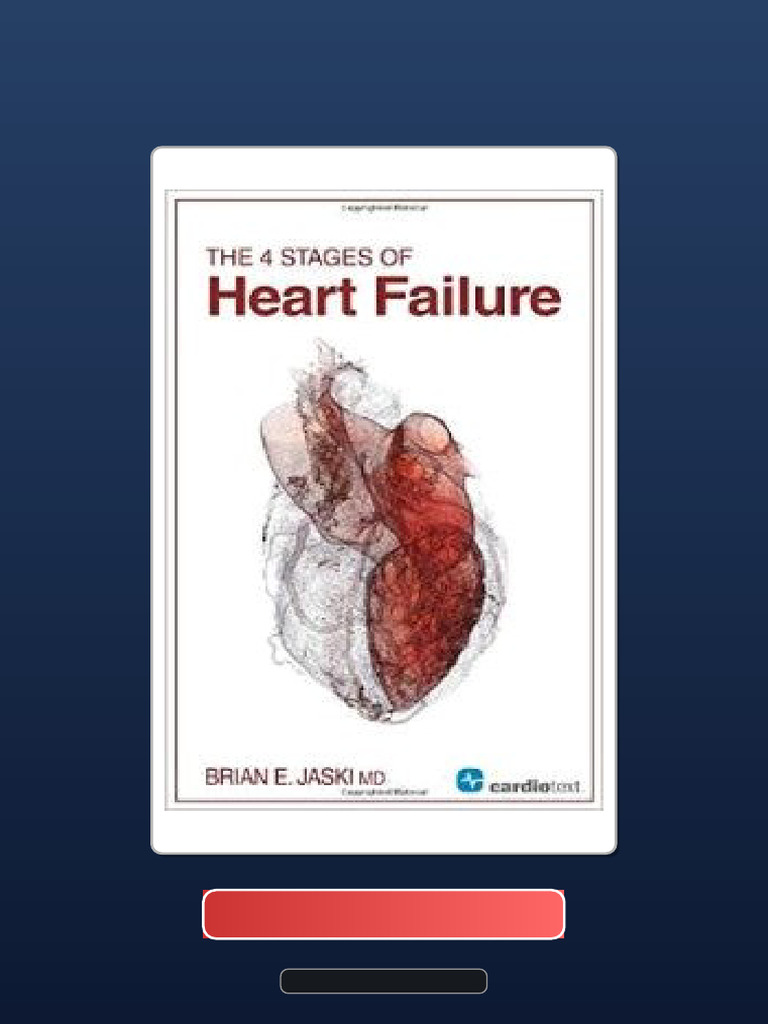 Complete Bundle The 4 Stages of Heart Failure Ebook and TestBank Bundle ...