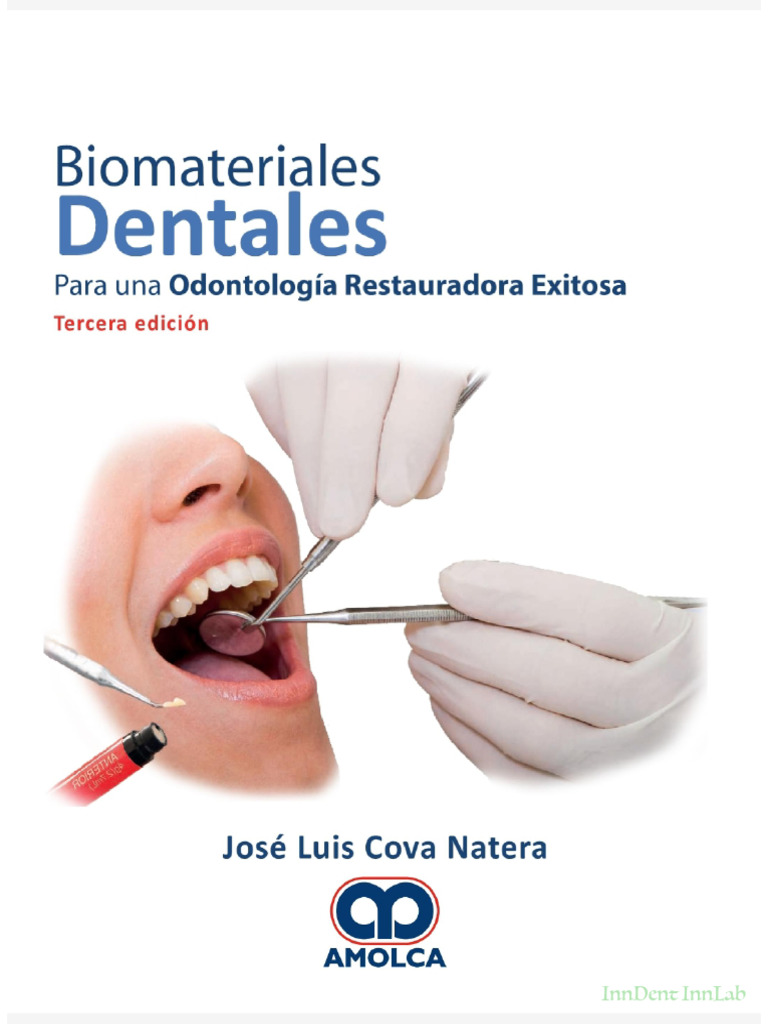 2019 Cova Natera Biomateriales Dentales para Una Odontología Exitosa | PDF
