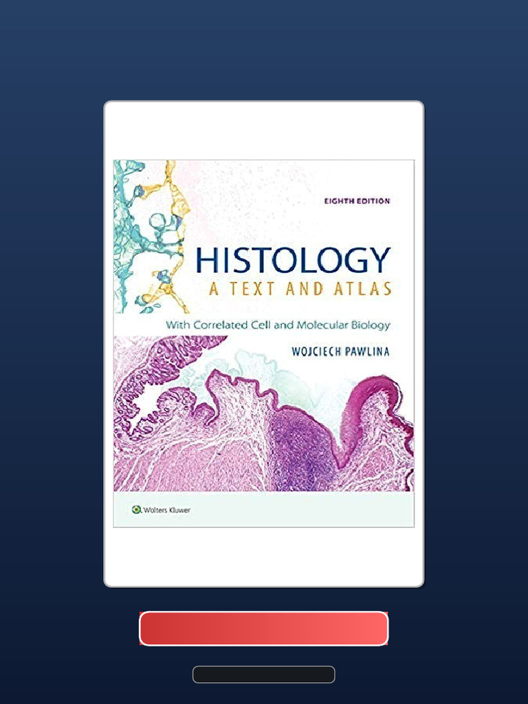 Histology A Text and Atlas With Correlated Cell and Molecular Biology 8th Edition Full Download ...