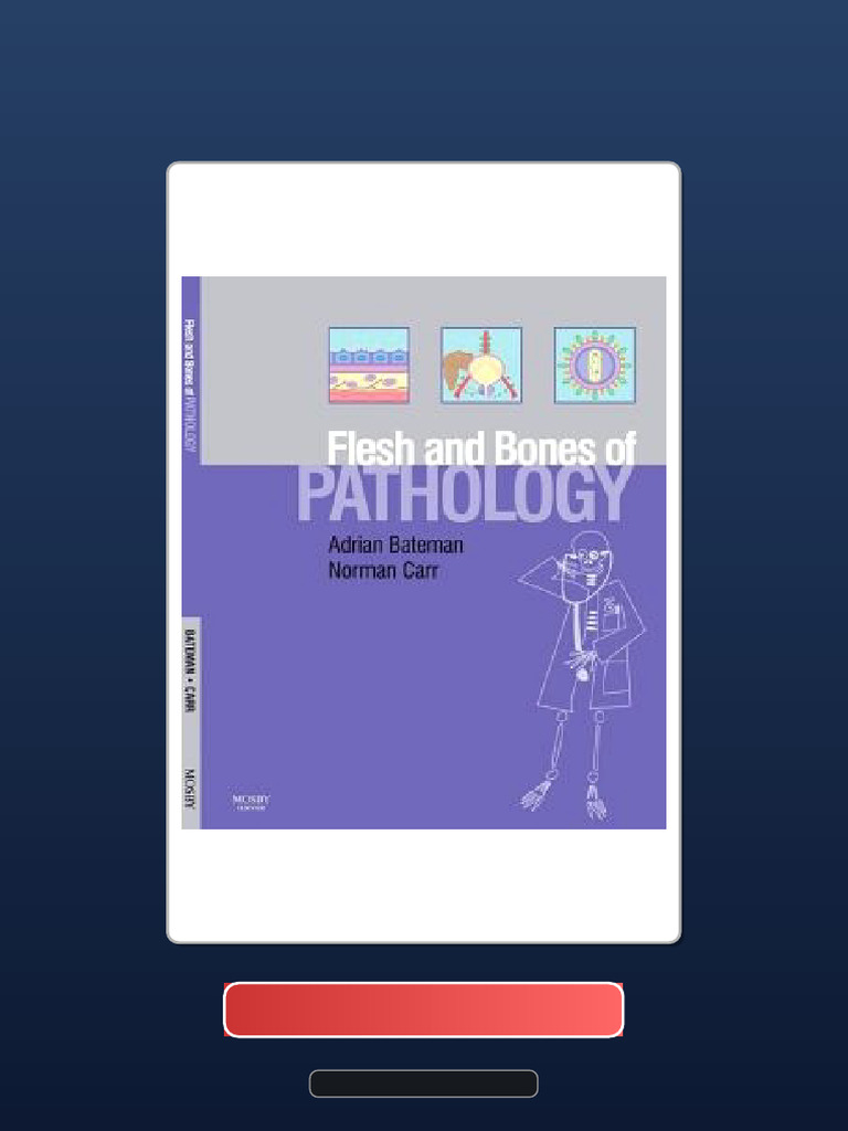 Complete Bundle The Flesh and Bones of Pathology Ebook and TestBank ...