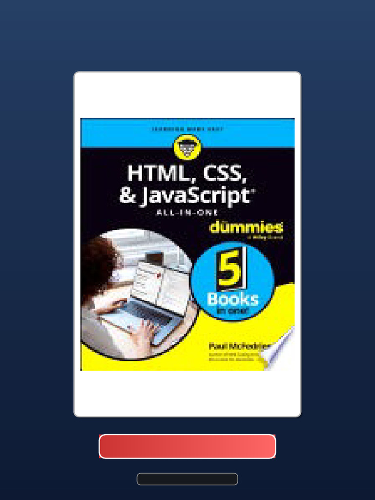 HTML CSS JavaScript AllinOne For Dummies 1st Edition Paul Mcfedries Digital Access | PDF | Java ...