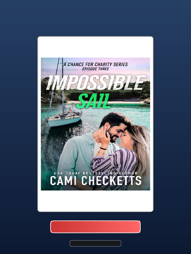 Impossible Sail A Chance For Charity Book 3 Cami Checketts Digital ...