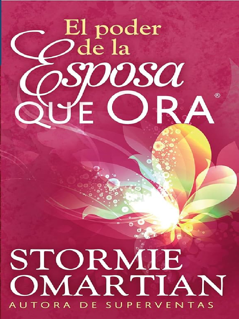 Stormie Omartian - El Poder de La Esposa Que Ora | PDF | Religión y espiritualidad