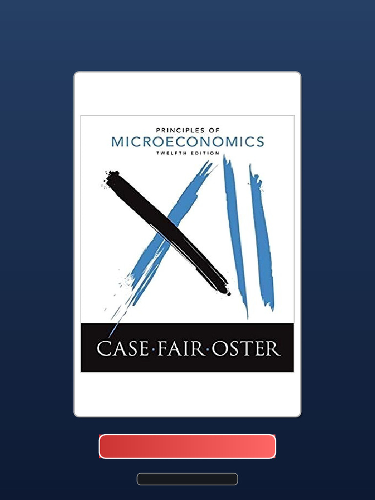 Principles of Microeconomics 12th Edition by Karl E Case Ebook and ...