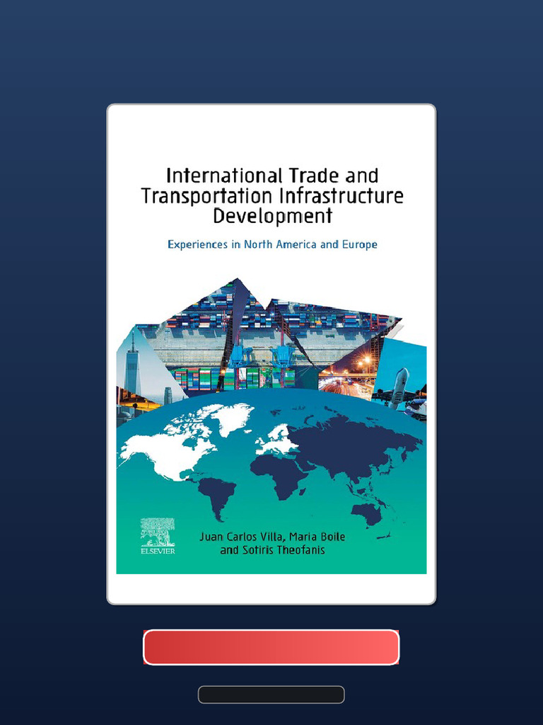 International Trade and Transportation Infrastructure Development Experiences in North America ...