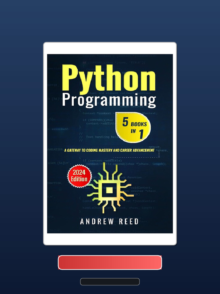 Python Programming 5 Books in 1 A Gateway To Coding Mastery and Career Advancement 2024 Edition ...