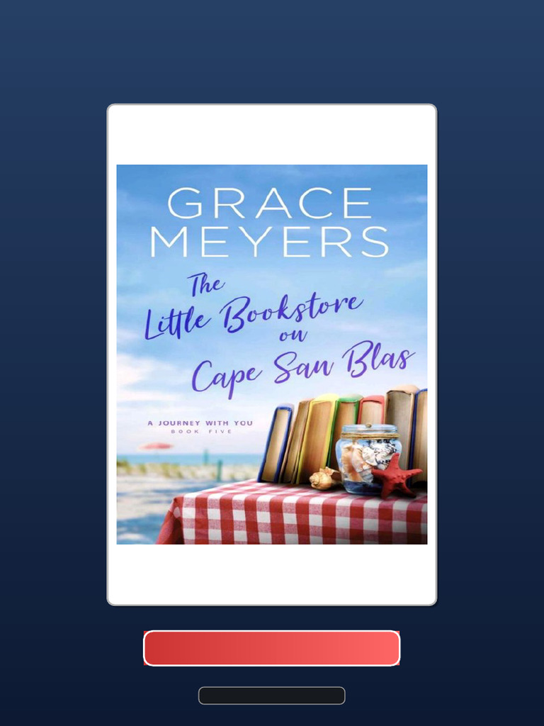 The Little Bookstore On Cape San Blas A Journey With You Book 5 Grace ...