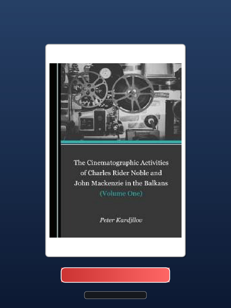 The Cinematographic Activities of Charles Rider Noble and John ...