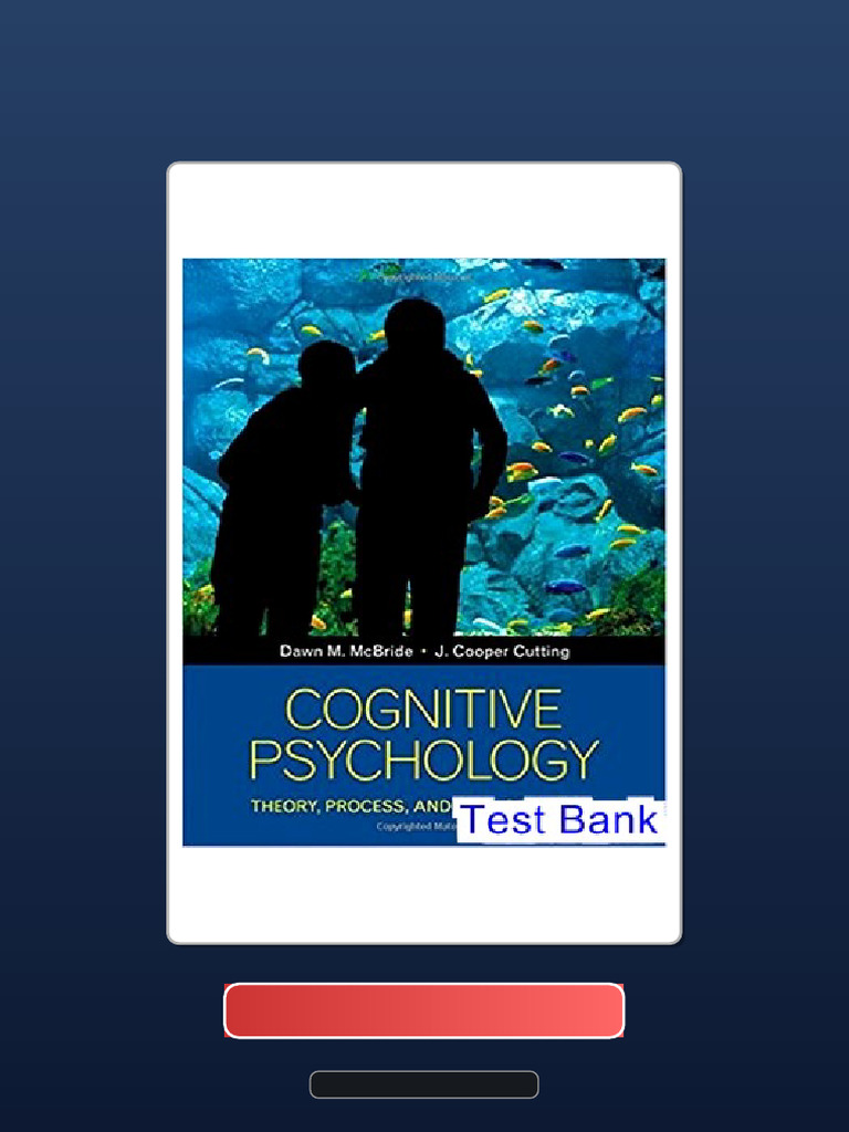 Cognitive Psychology Theory Process and Methodology 1st Edition McBride ...