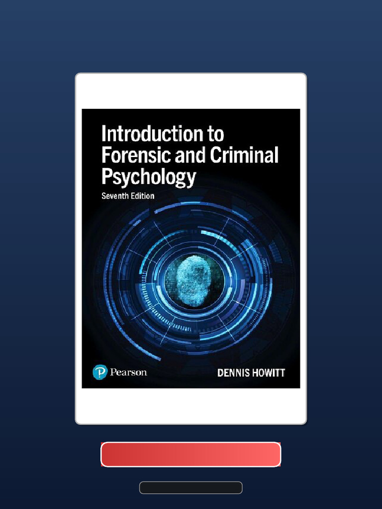 Introduction To Forensic and Criminal Psychology 7th Edition Dennis ...