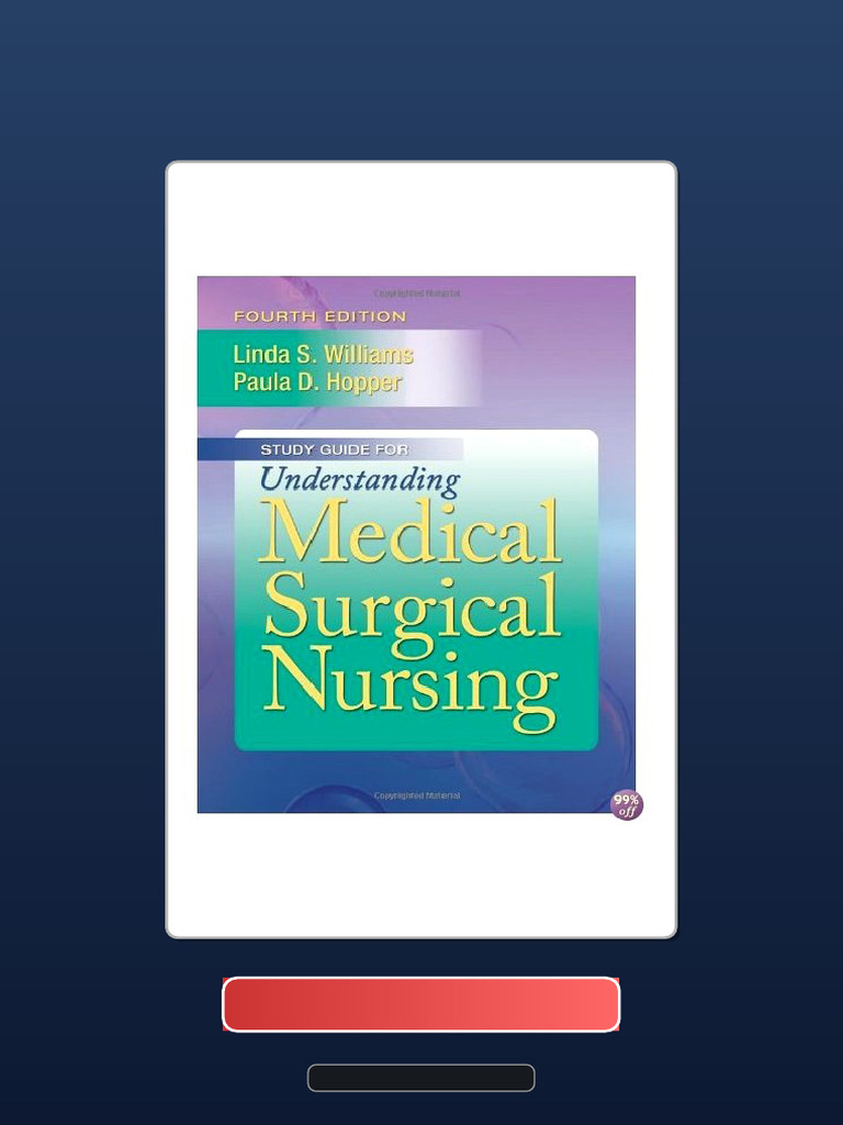 Verified PDF Download Understanding Medical Surgical Nursing 4th Edition by Williams Ebook and ...