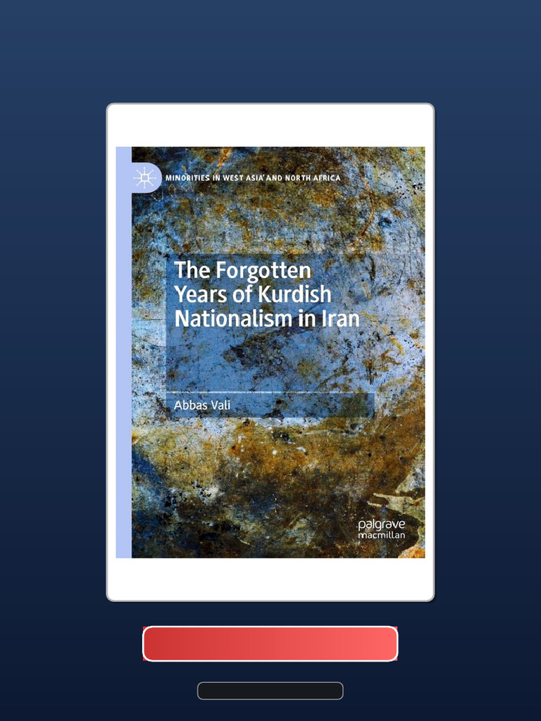 The Forgotten Years of Kurdish Nationalism in Iran 2020 1st Edition ...