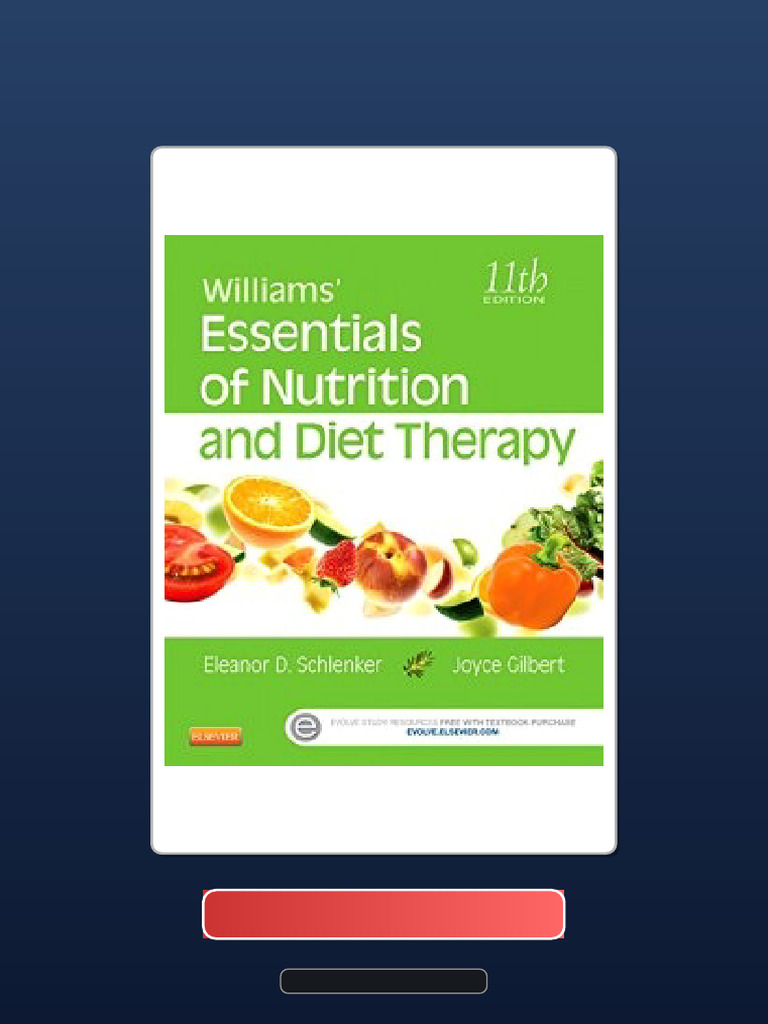 Complete Bundle Williams Essentials of Nutrition and Diet Therapy 11e ...
