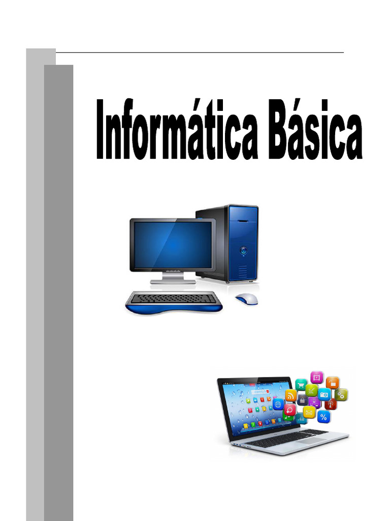 Manual Informatica Basica | PDF | Microprocesador | Almacenamiento de datos de la computadora