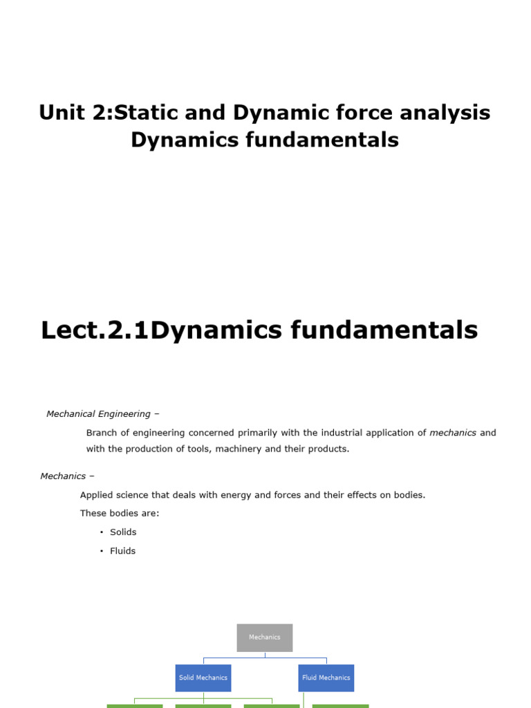 Unit2-Lect2.1-Static and Dynamic Force Analysis | PDF | Classical Mechanics | Force
