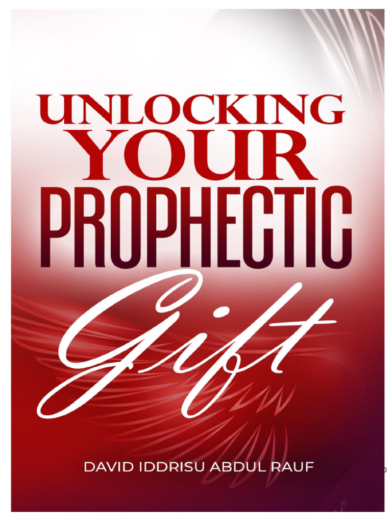 Unlocking Your Prophetic Gift Guide | PDF | Prophecy | Spiritual Gift