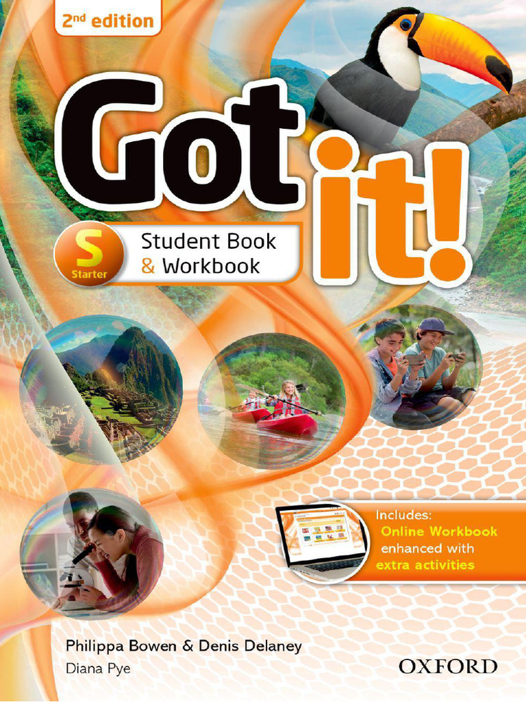 Oxford Got It! (2nd Ed) Level Starter - Student Book - Workbook | PDF