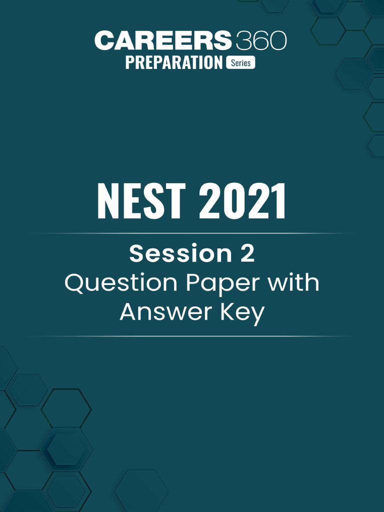 NEST 2021 Session 2 Question Paper With Answer Key - 1747630273749 ...