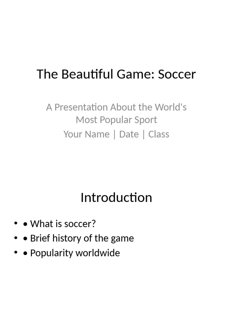 Soccer: The Beautiful Game Overview | PDF