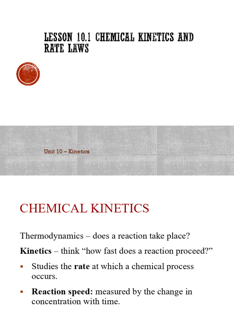 Lesson 10.1 Lecture Slides | PDF | Reaction Rate | Chemical Kinetics