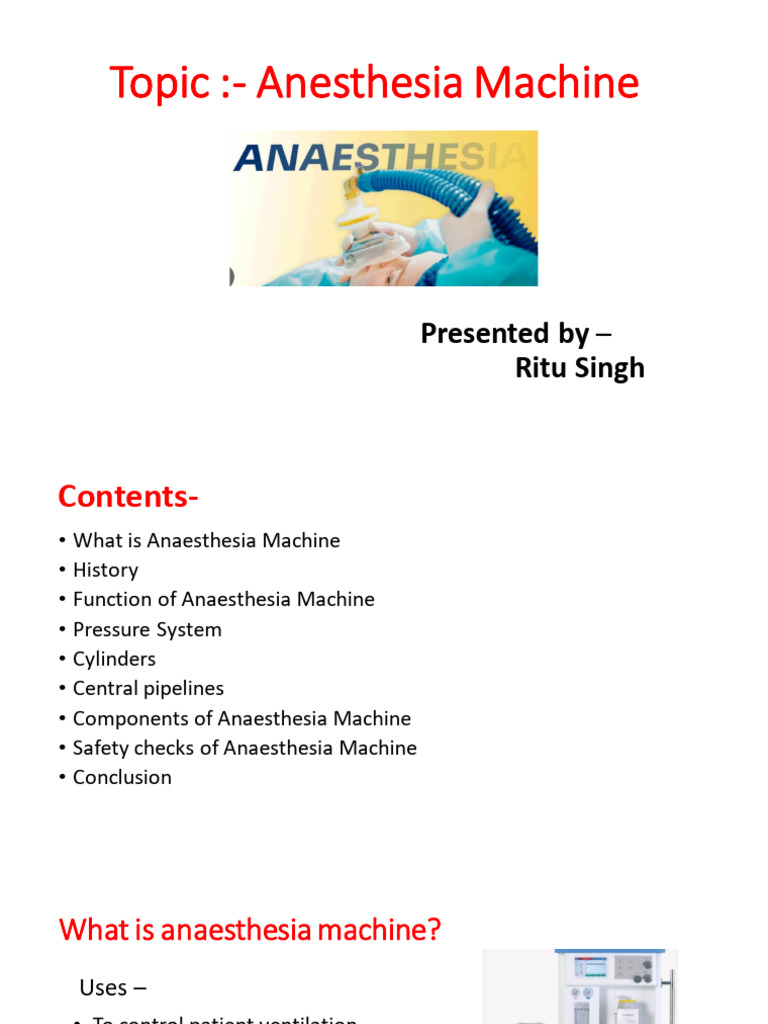 Anesthesia Machine Presentation | PDF | Anesthesia | Gases