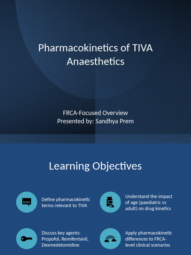 TIVA Pharmacokinetics Presentation FINAL | PDF | Pharmacokinetics | Drugs
