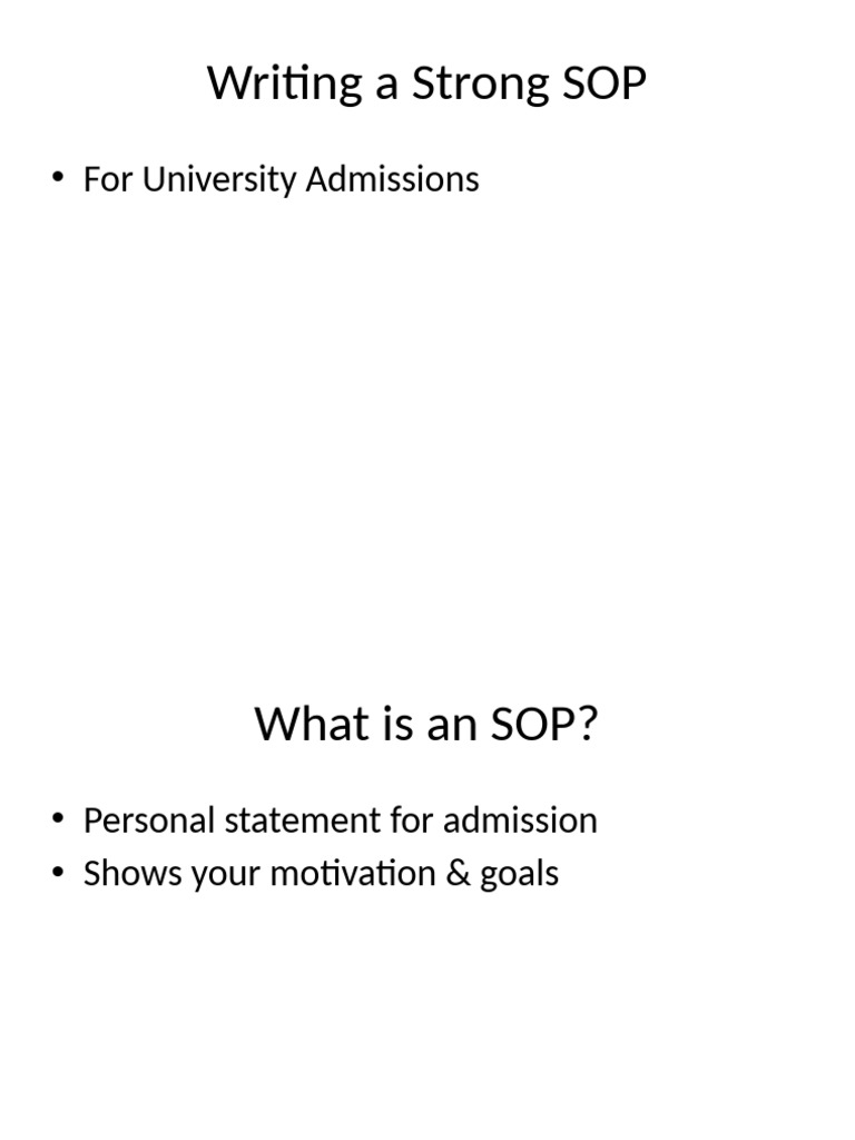 Writing A Strong SOP: For University Admissions | PDF