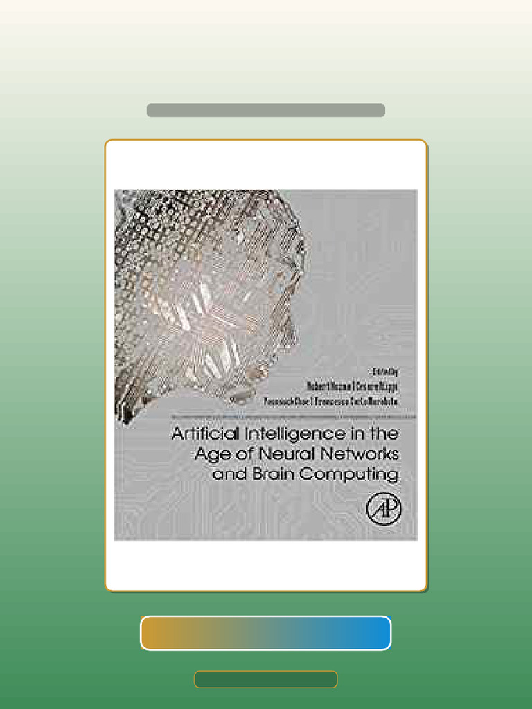 Artificial Intelligence in The Age of Neural Networks and Brain Computing by | PDF | Multiple ...