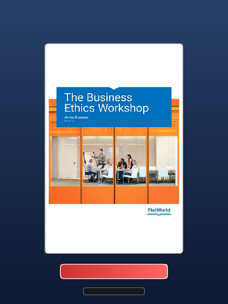 Complete Bundle Business Ethics Workshop Version 2 0 2nd Brusseau Ebook ...