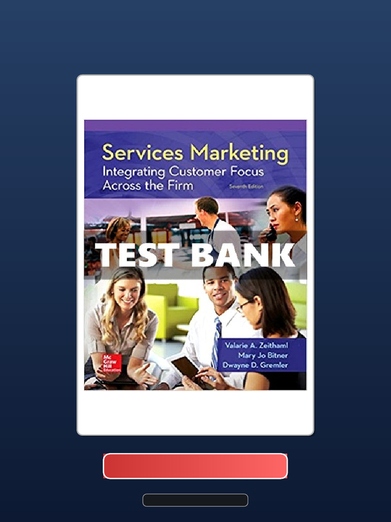 Complete Bundle Services Marketing 7 Ed Zeithaml Ebook and TestBank ...