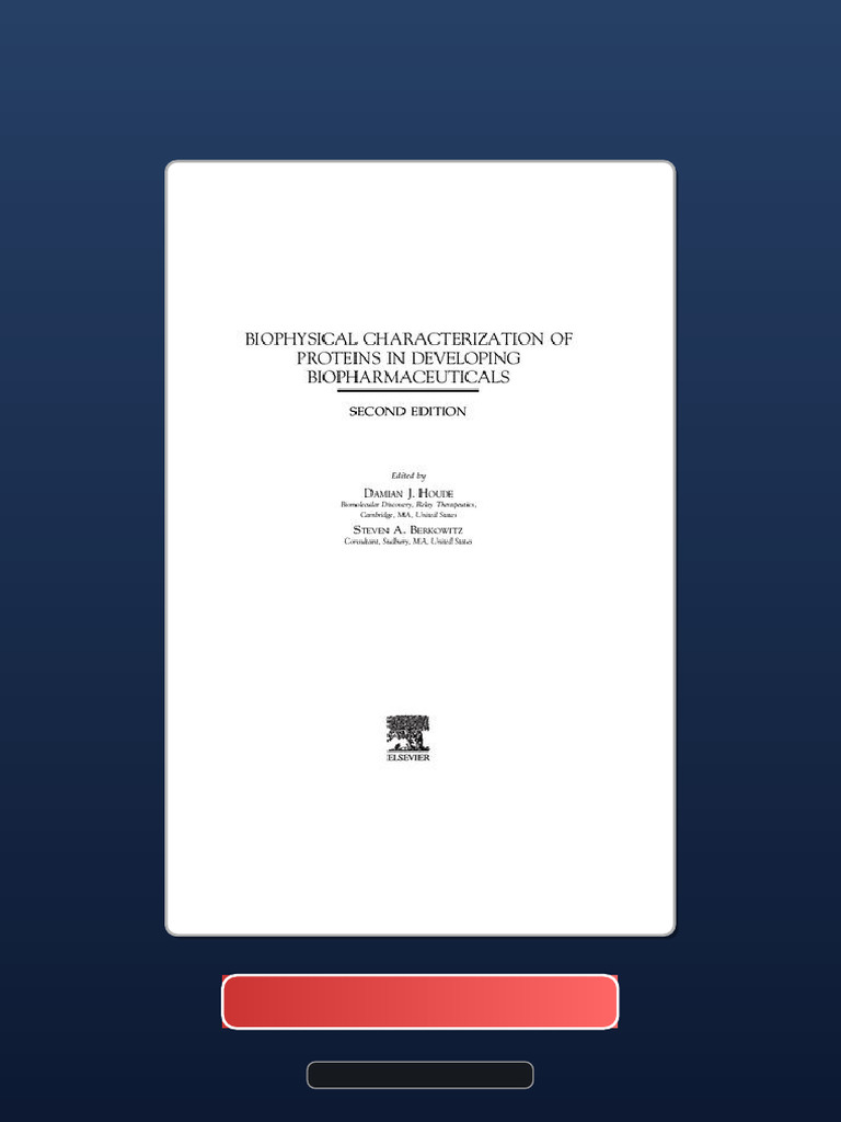 Biophysical Characterization of Proteins in Developing ...