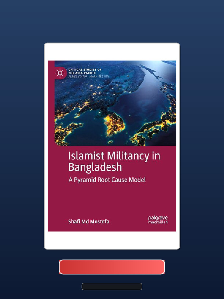 Islamist Militancy in Bangladesh A Pyramid Root Cause Model 1st Edition Mostofa 3030791718 ...