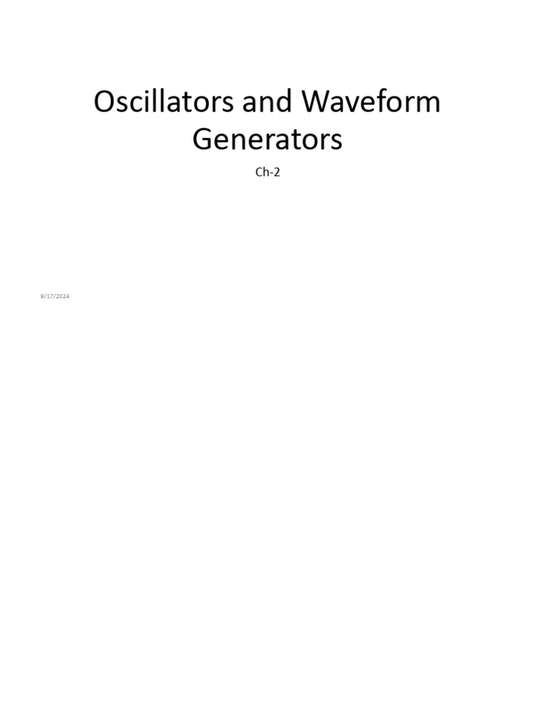 Ch-2a Oscillators and Waveform Generators | PDF | Electronic Oscillator | Amplifier
