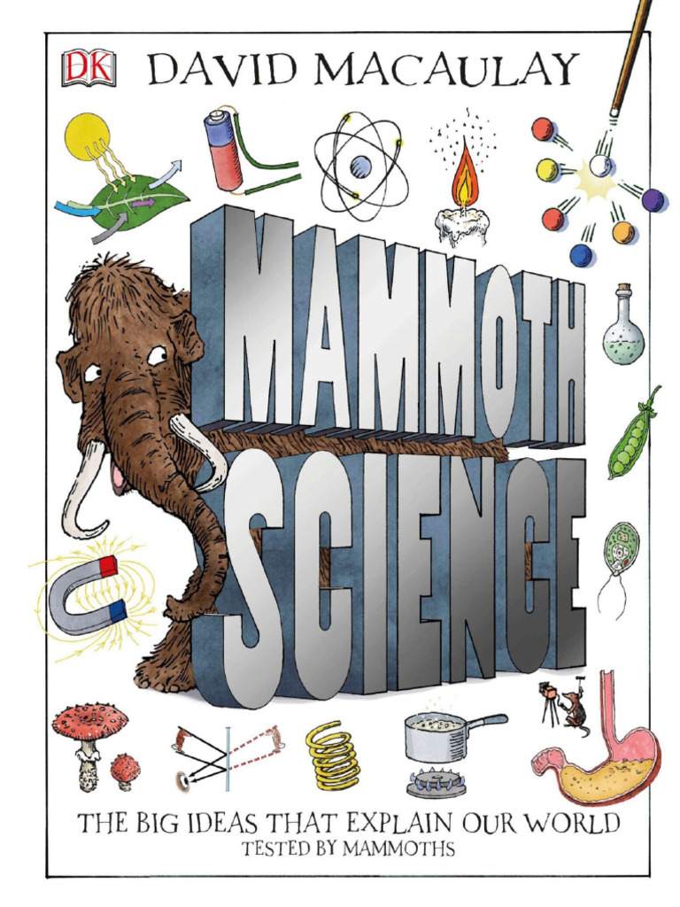 Mammoth Science - David Macaulay | PDF | Ice | Matter