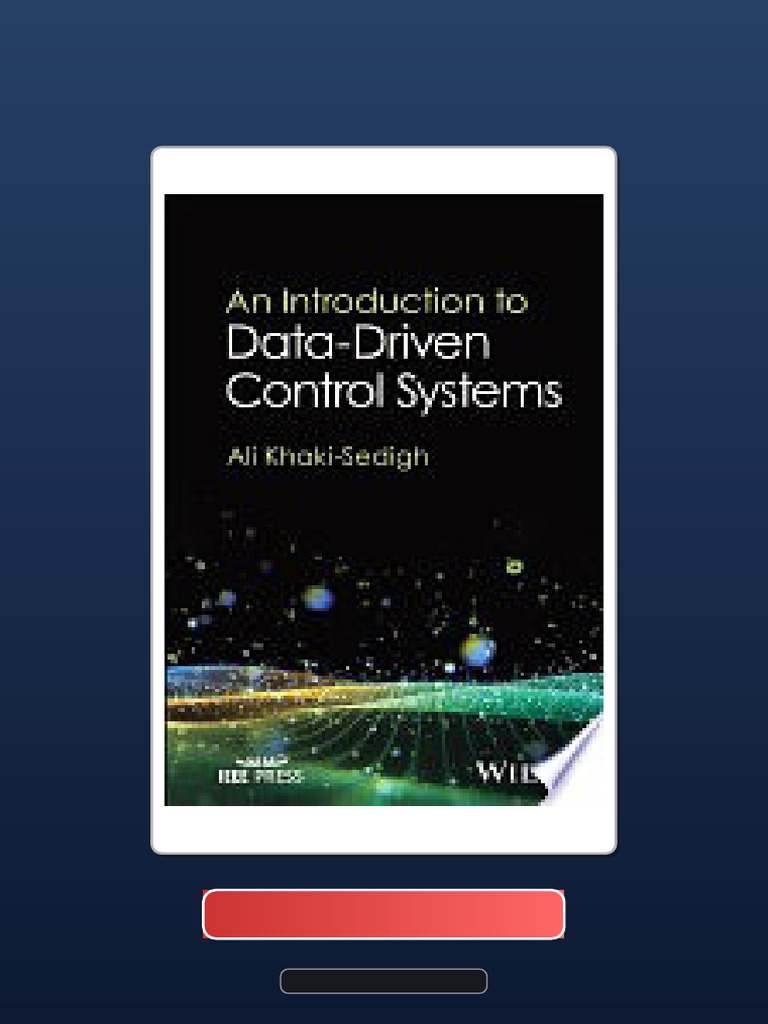 An Introduction To DataDriven Control Systems Ali KhakiSedigh Digital Access | PDF | Multiple ...