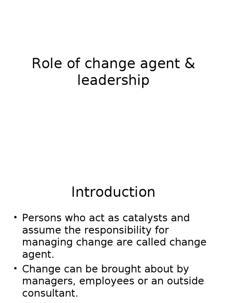 Role of Change Agent & Leadership | PDF | Consultant | Leadership